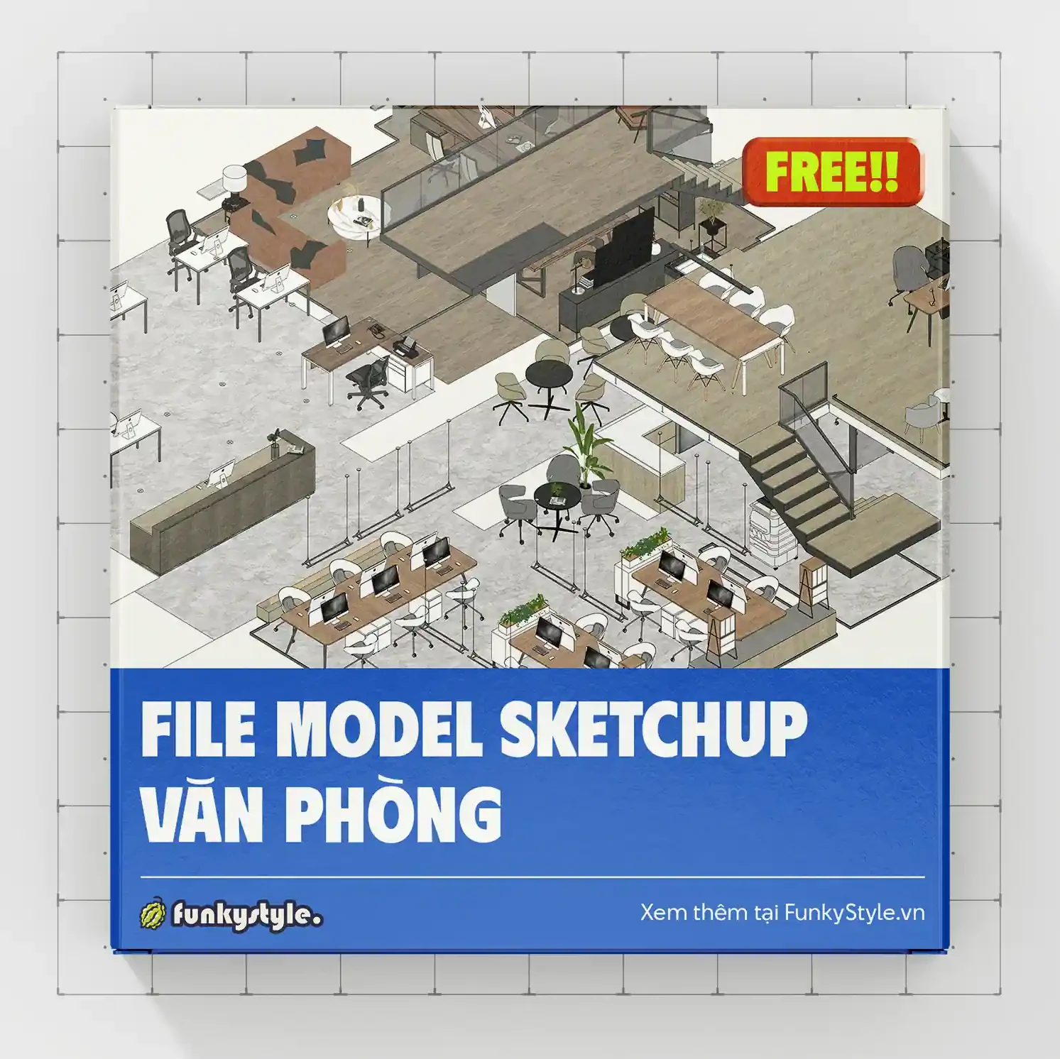 FILE 3D SKETCHUP MODEL VĂN PHÒNG